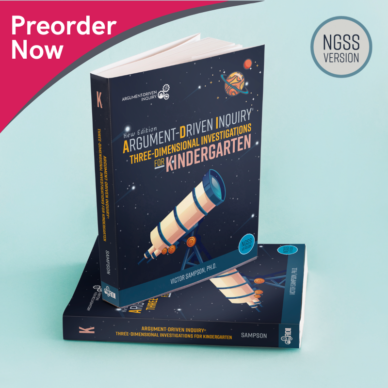 Argument-Driven Inquiry for Kindergarten Book (New 2024 NGSS Edition ...