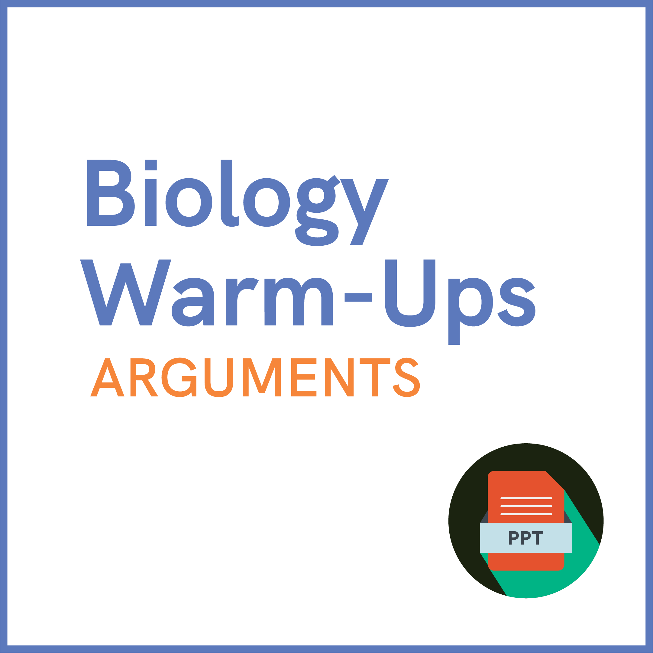 Biology Warm-Ups: Arguments | ADI Store