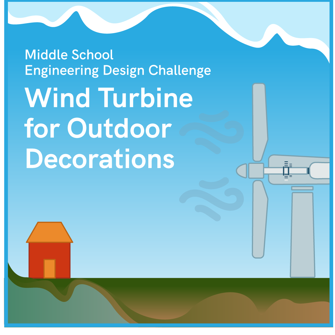 Wind Turbine for Outdoor Decorations Engineering Design Challenge – ADI ...