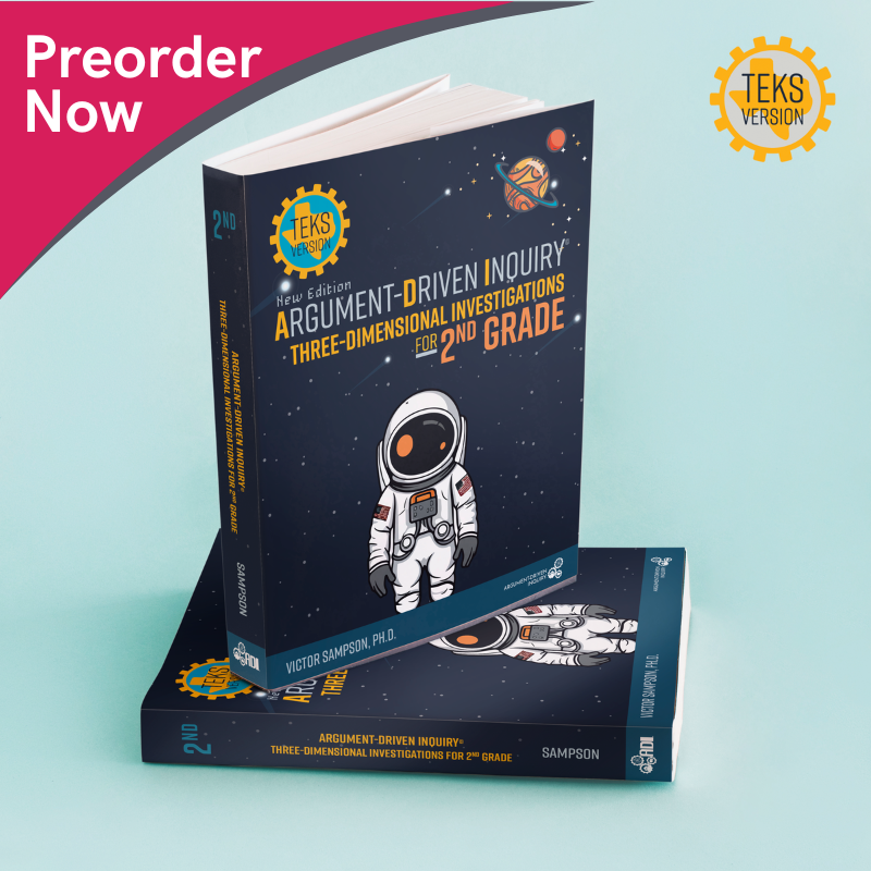 Argument-Driven Inquiry for 2nd Grade Book (New 2024 Texas Edition ...